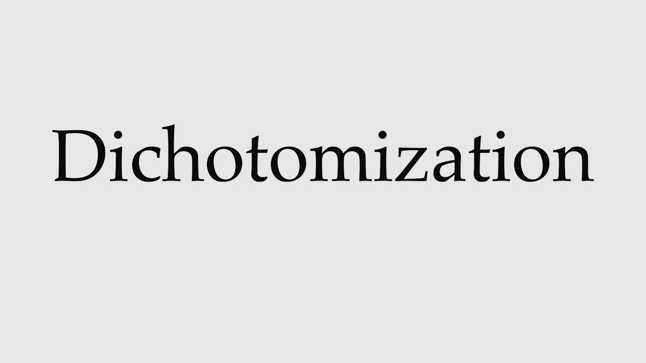 How to Pronounce Dichotomization - YouTube
