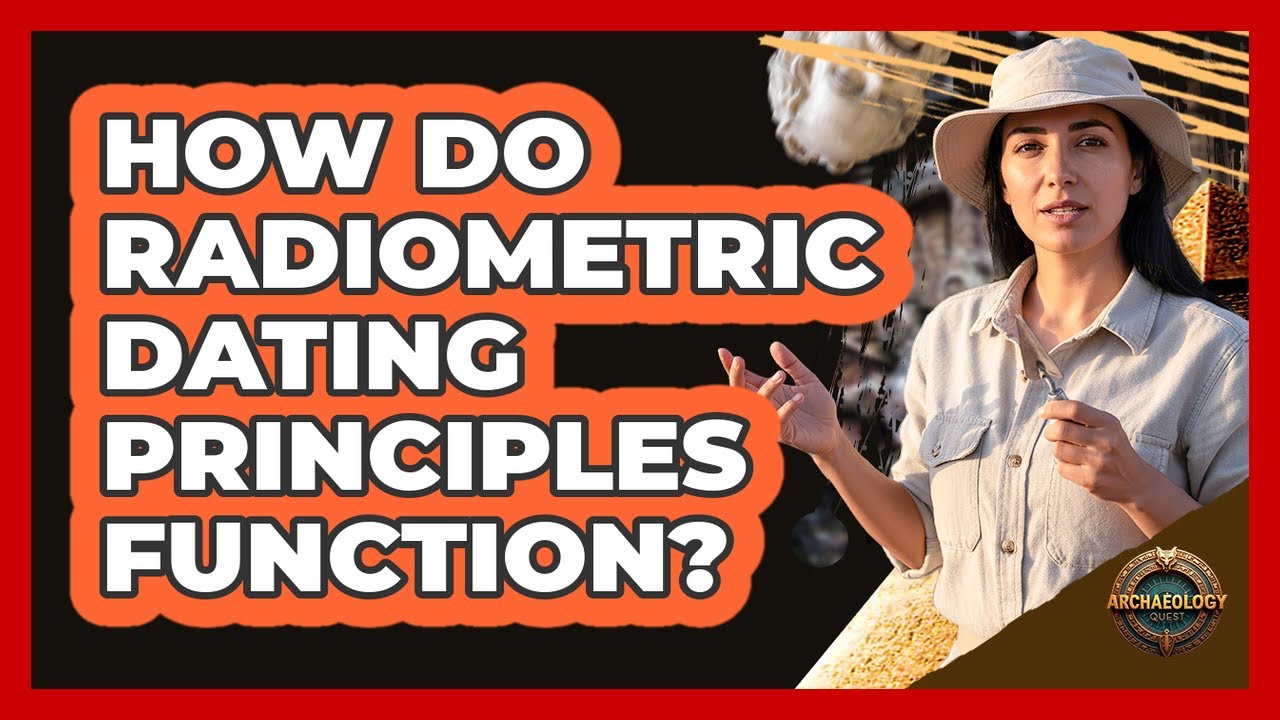 How Do Radiometric Dating Principles Function? - YouTube