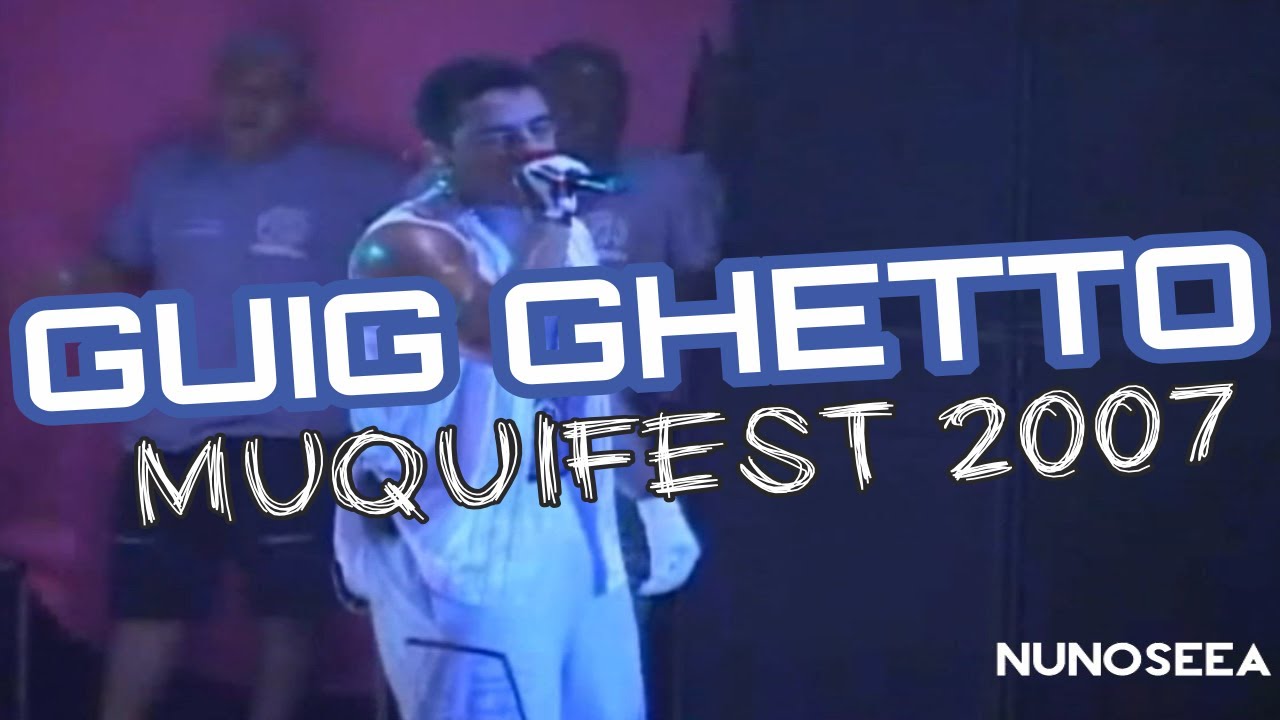 Guig Ghetto - Muquifest 2007 - YouTube