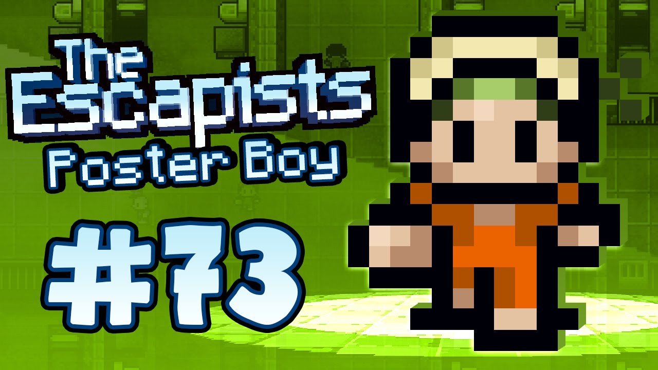 The Escapists: Poster Boy (Part 73) - YouTube