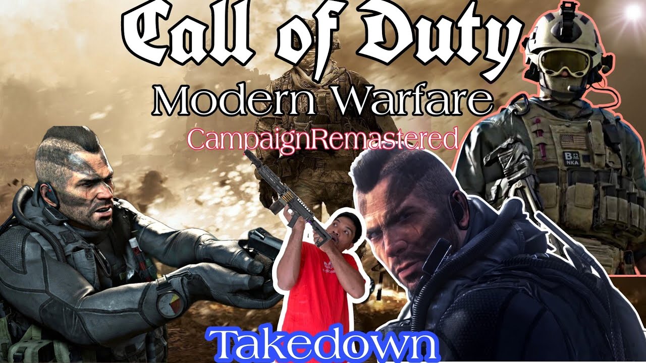 Let's Play Call of Duty: MW2 Remastered TAKE-DOWN Campaign - YouTube