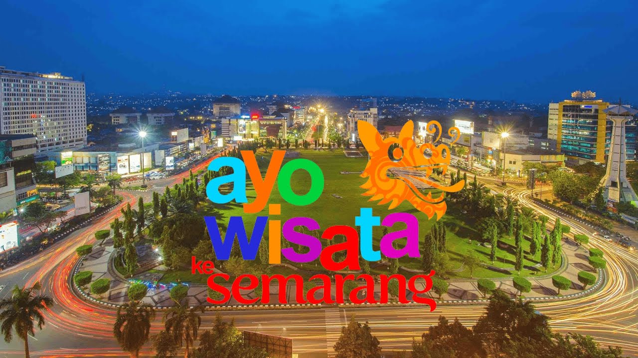 WISATA KOTA SEMARANG ... Kota Dengan Segala Keunikannya !!! SEMARANG ...
