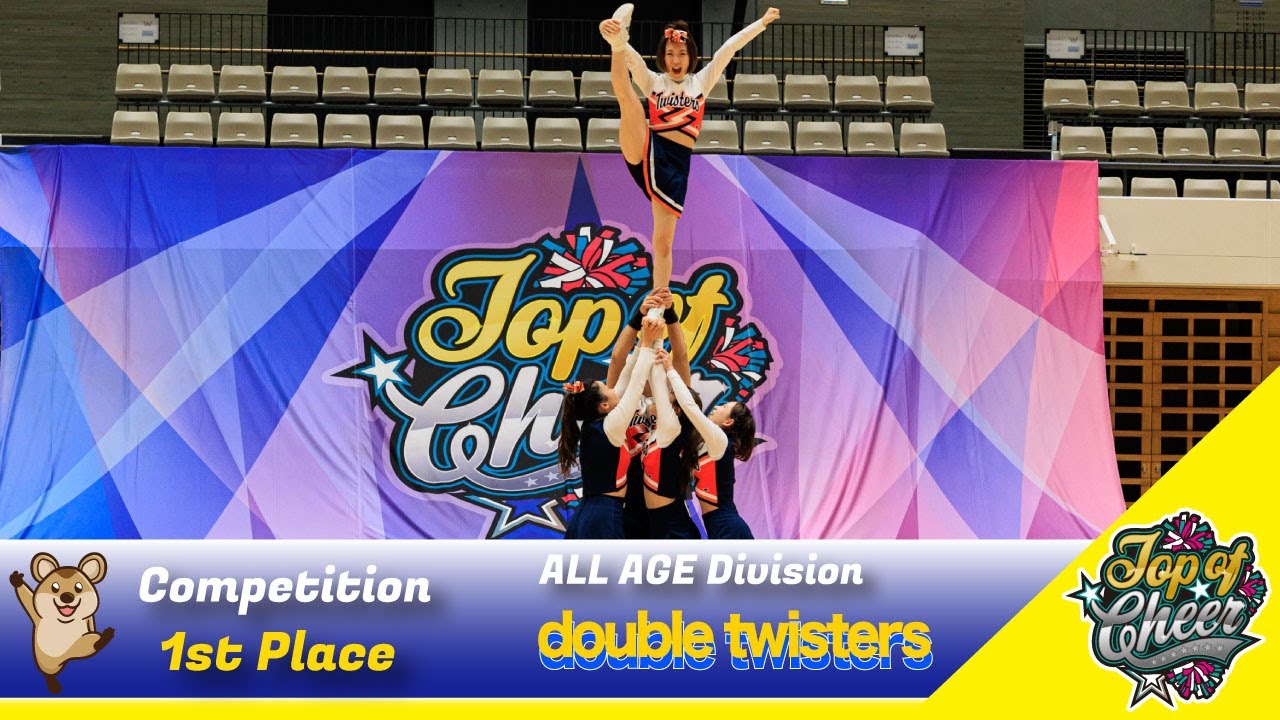 double twisters ｜All Age Division 1st Place｜ Top of Cheer 2024 ...