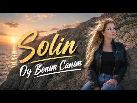 SOLÎN-Oy Benim Canım [Official music video]