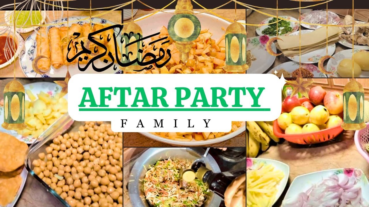 Aftar Party Vlog 2024 | iftari party ki Ghar p | Perfect Roza iftar ...