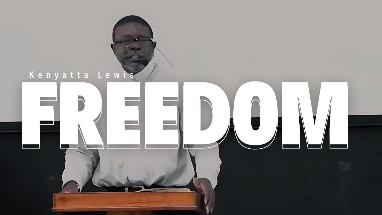 Freedom: Kenyatta Lewis - YouTube