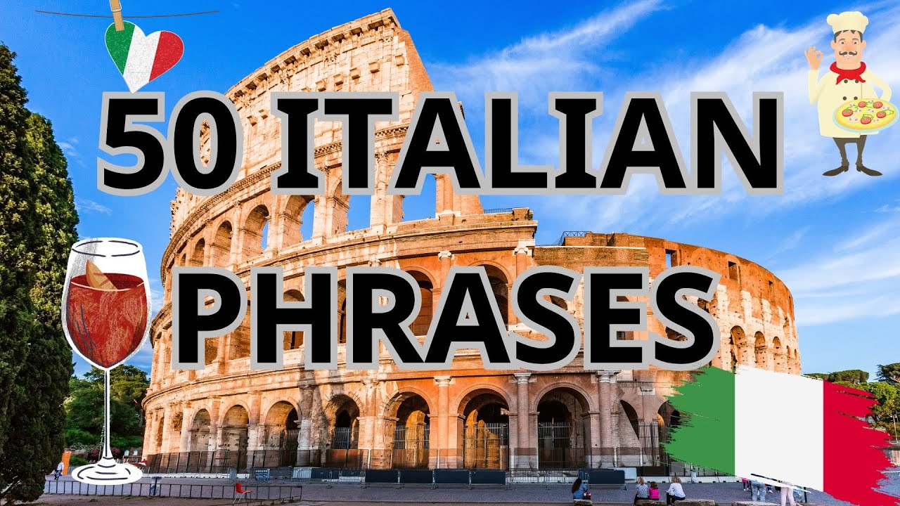LET'S LEARN ITALIAN//50 ITALIAN PHRASES//SPEAK ITALIAN FLUENTLY//LEARN ...
