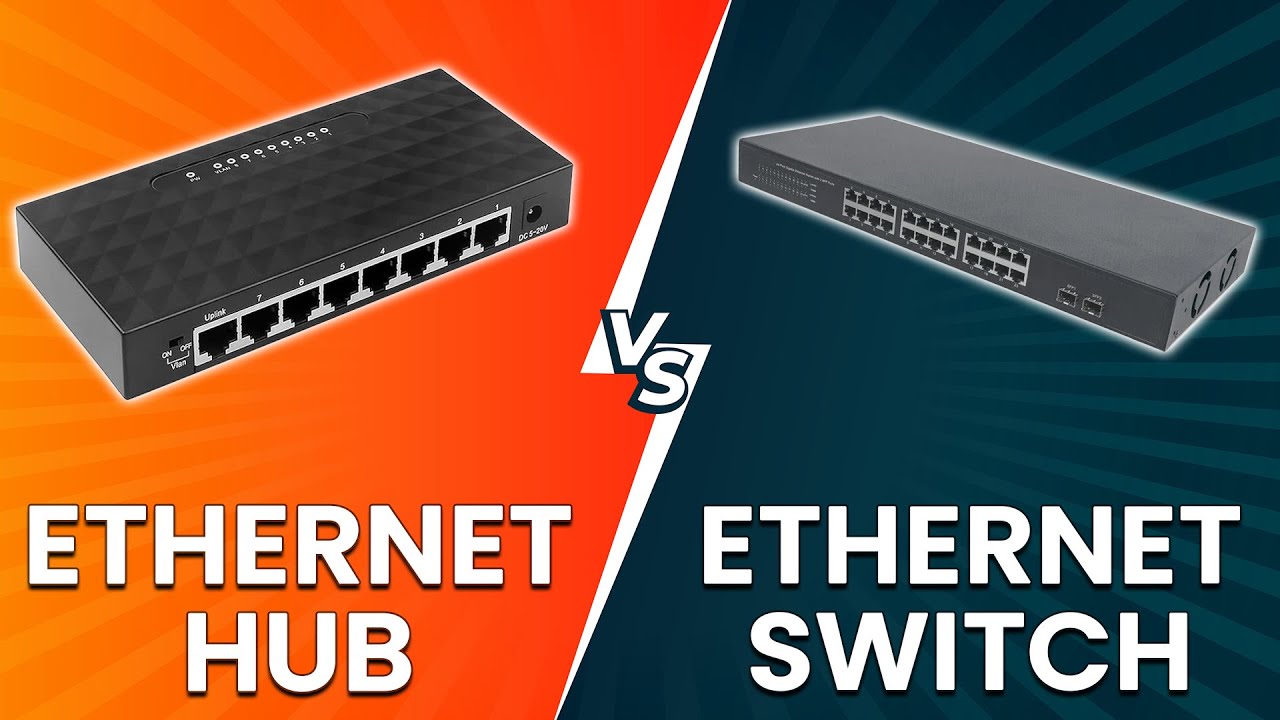 Ethernet Hub vs Ethernet Switch - Which Ethernet Hardware Is Best For ...