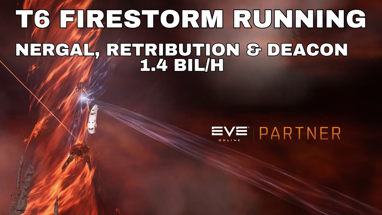 EVE Online T6 Firestorm Abyssal Timelapse - 1.4Bil/h - Nergal ...