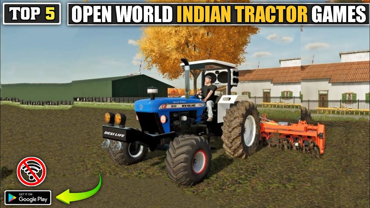 Top 5 Open World Indian Tractor Simulator Games | Best Indian Tractor ...