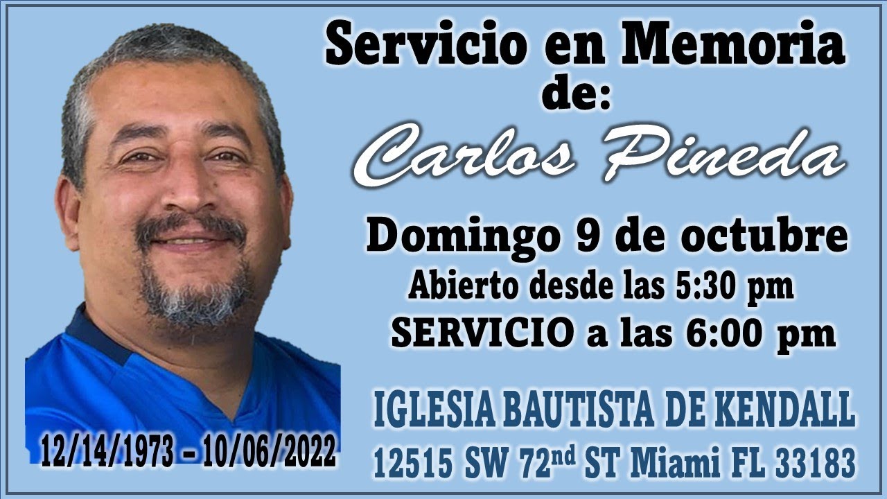 Servicio Memorial - Carlos Pineda - YouTube