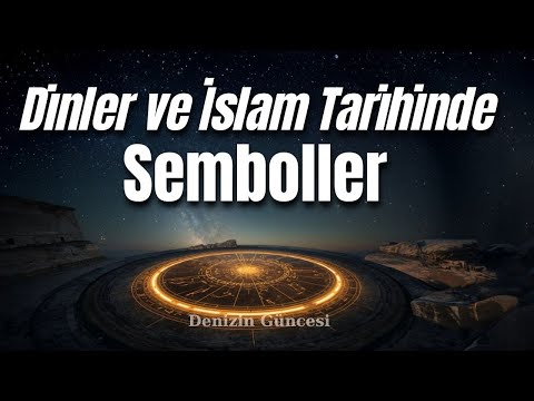 Sembollerin Dinler Tarihi ve İslamiyetteki Yeri Nedir?   #semboller #işaret