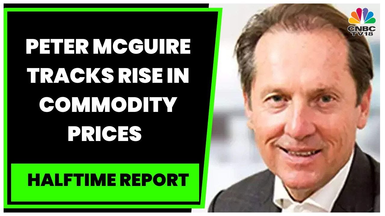XM Australia's Peter McGuire Shares His Views On Rise In Commodity Prices | Halftime Report ...