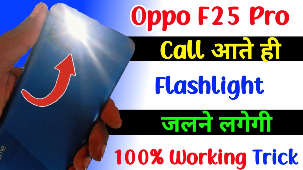 oppo f25 pro call flashlight setting | incoming call flashlight on oppo ...
