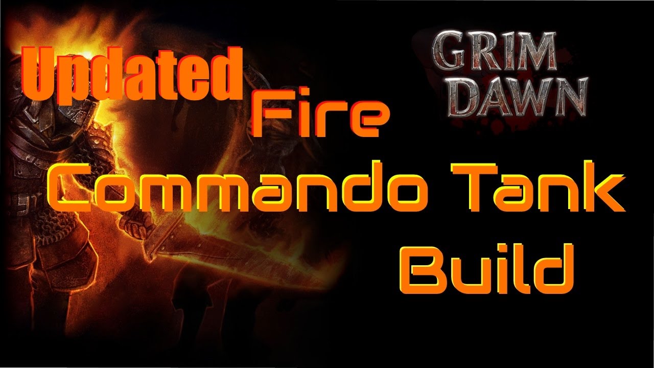 Grim Dawn Commando Build - Fire Damage Tank - Part 2 - YouTube
