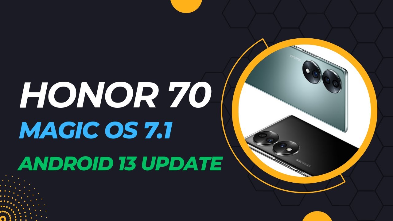HONOR 70 Magic OS 7.1 Update (Android 13) - YouTube