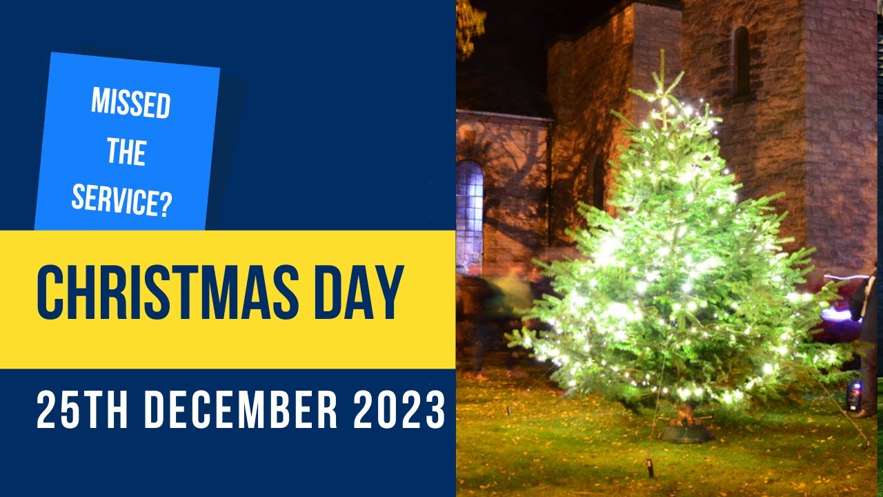 Christmas Day - Monday 25th December 2023 - YouTube