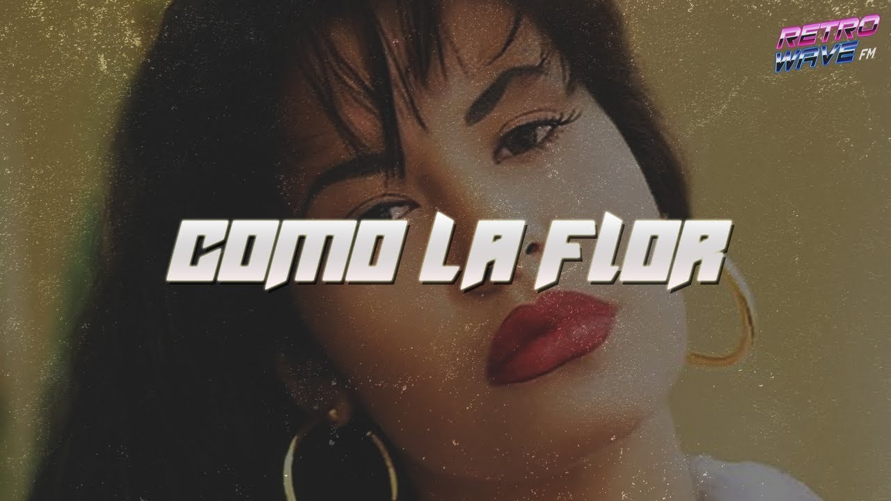 Selena - Como La Flor (Letra) - YouTube