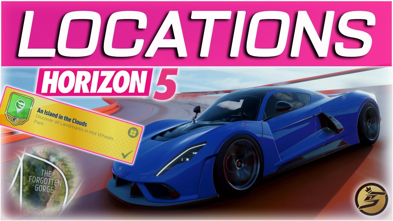 All LANDMARK Locations Forza Horizon 5 Hot Wheels Expansion (Legend ...