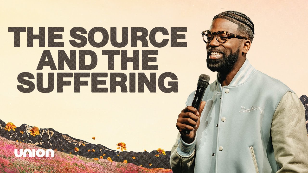 The Source And The Suffering | Pastor Stephen Chandler | Union Church ...