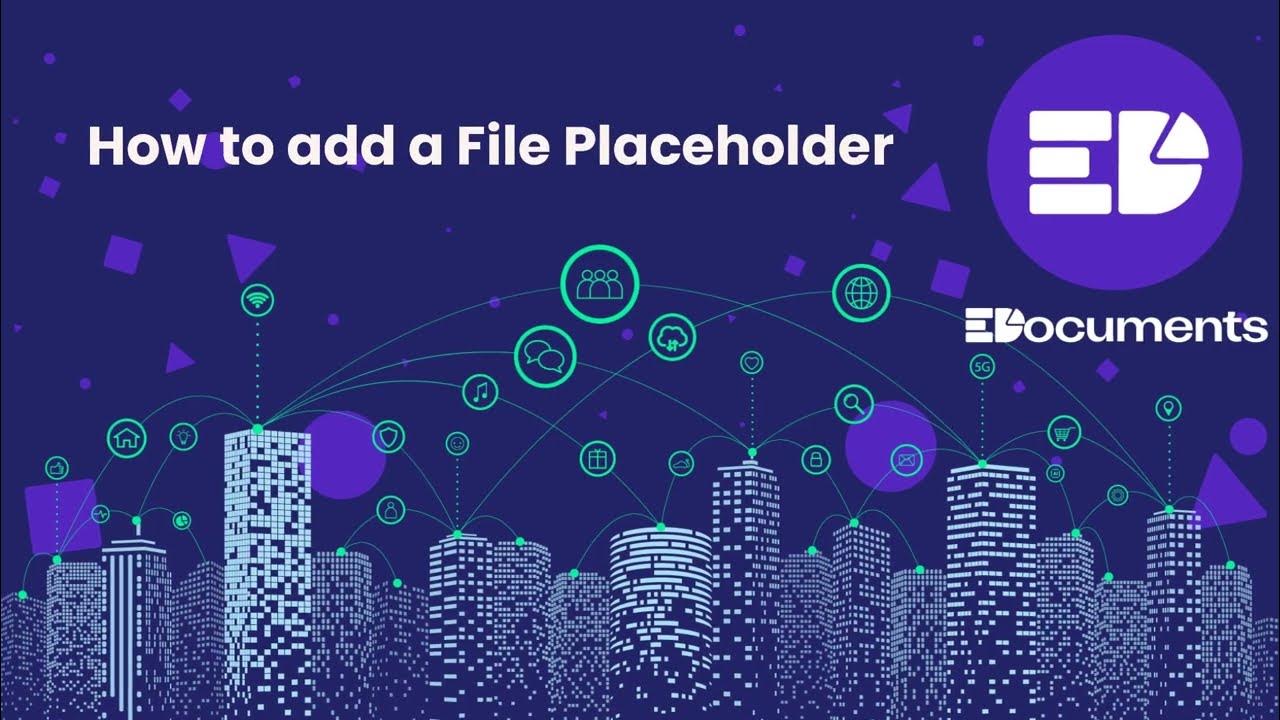 How to add a File Placeholder - YouTube