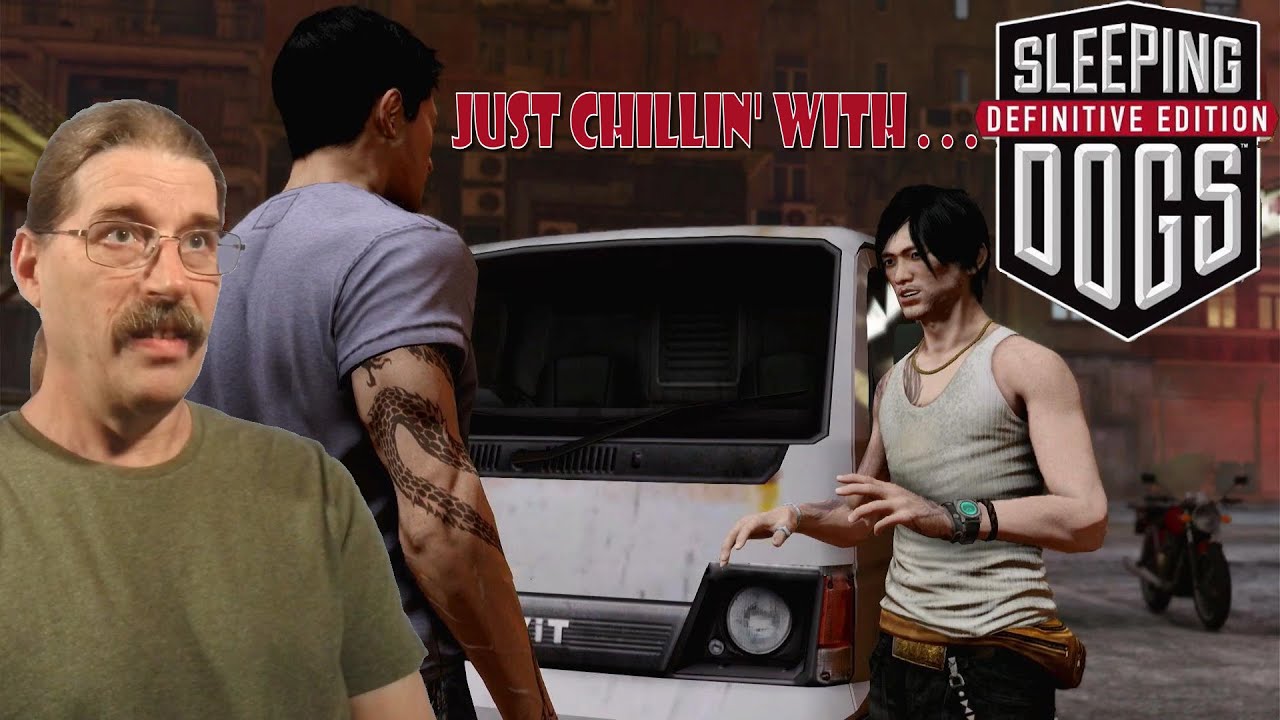 Chillin' with Sleeping Dogs: Definitive Edition | Jackie Ma Heist and ...