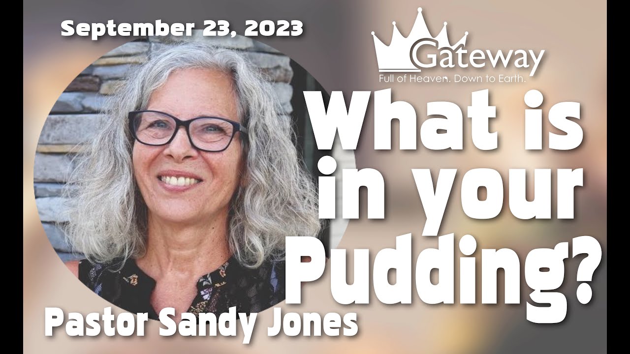 What Is In Your Pudding | Pastor Sandy - YouTube