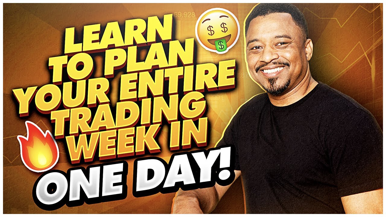 How to Plan Your Trading Week In One Day!!! | FOREX TRADING for NON ...