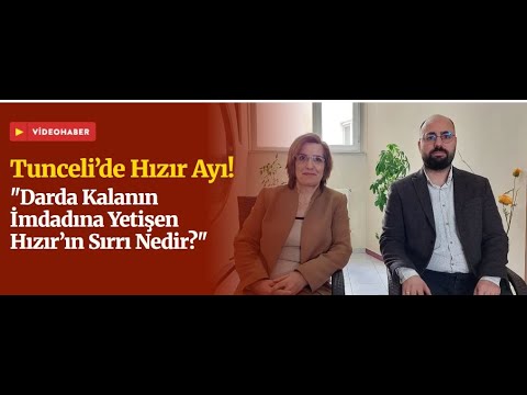 Tunceli’de Hızır Ayı: \