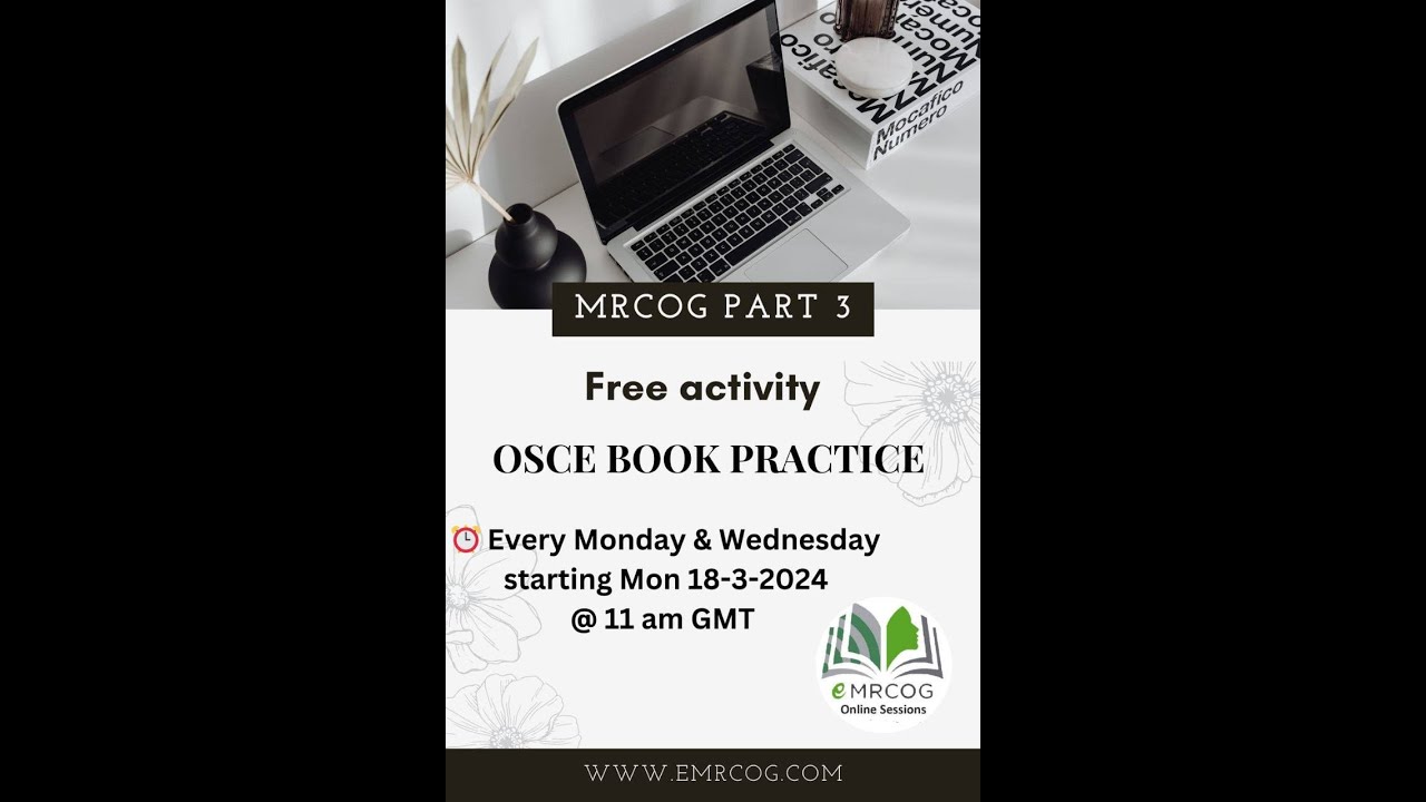 Part 3 MRCOG OSCE Book discussion with Dr.Rabaa Abdul : Teaching module ...