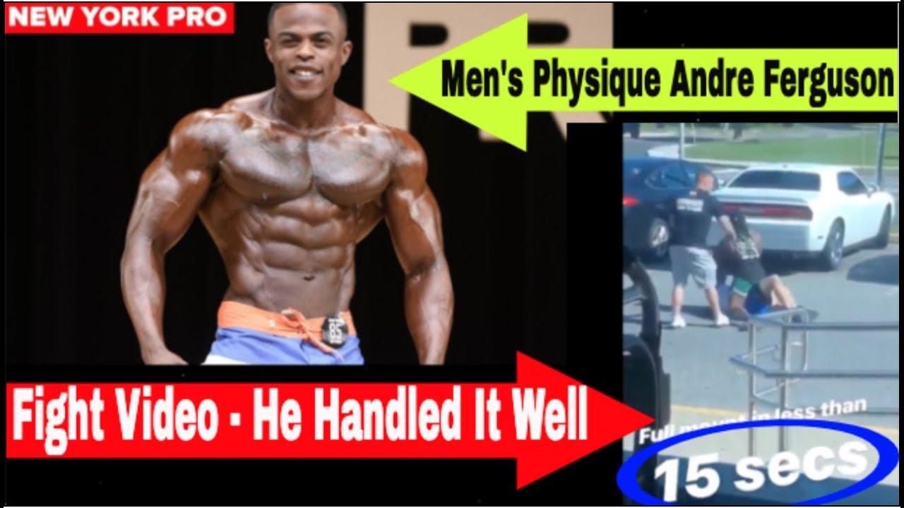 Men's Physique Top Competitor, Andre Ferguson Fight Video | How He ...
