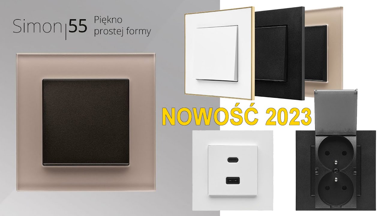 Nowość | Simon 55 | Prezentacja nowej serii | 2024 | Kontakt Simon ...