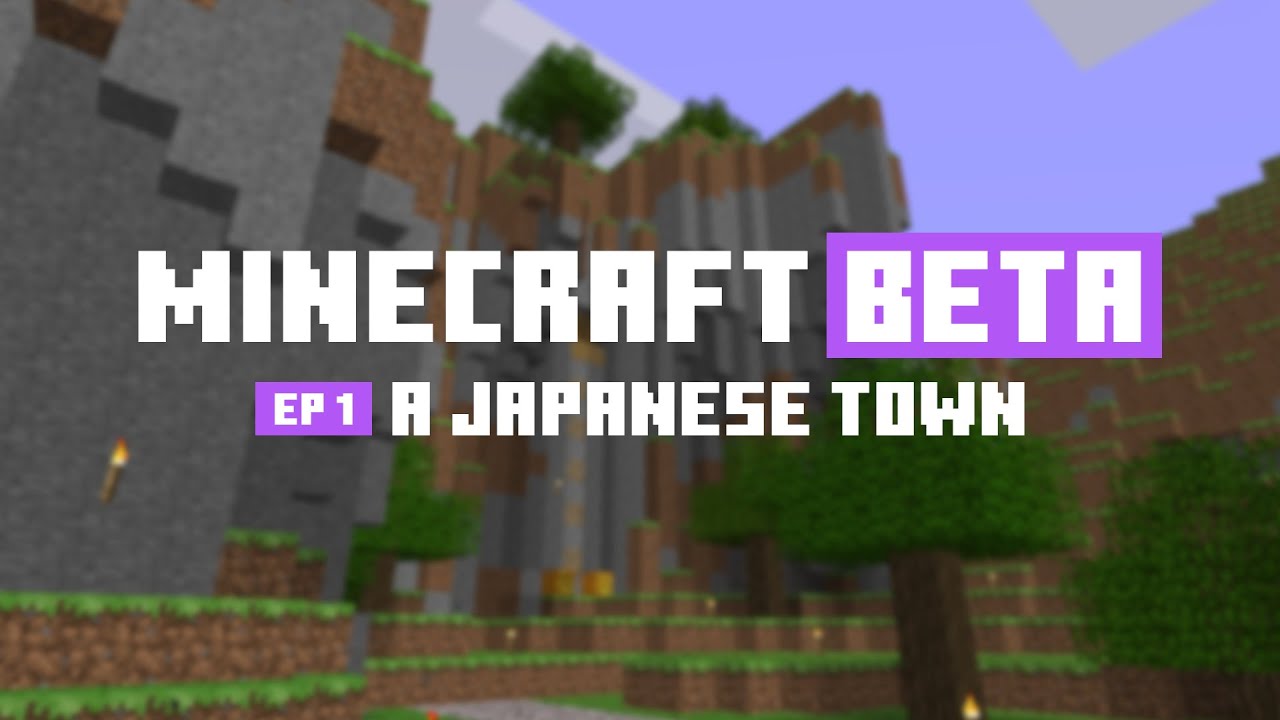 Starting a Japanese Town in Minecraft Beta! [Minecraft Beta 1.2 Let's ...