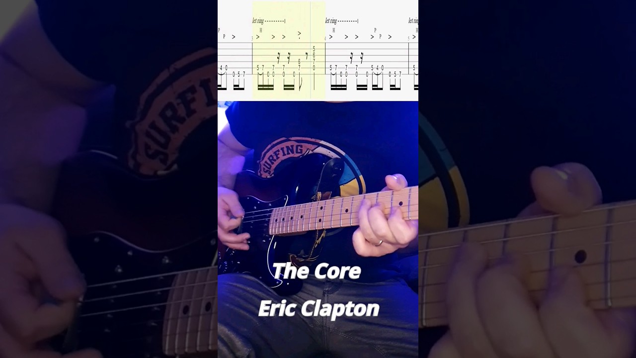 The Core -Eric Clapton Main Riff + TAB #ericclapton #riffwars #thecore ...