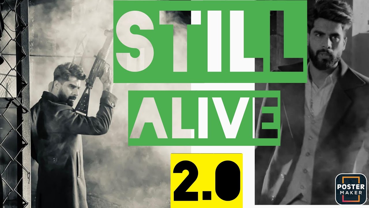 STILL ALIVE 2.0 (OFFICIAL VIDEO) SINGGA | STILL ALIVE 2 SINGGA , still ...