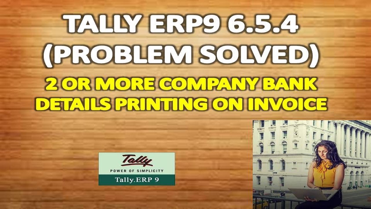 PRINT BANK DETAILS IN TALLY TWO OR MORE COMPANY BANK DETAILS print-bank-details-in-tally-two-or-more-company-bank-details
