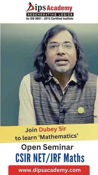 Open Seminar for CSIR NET Maths 2024 by Dubey Sir | Exclusive Tips - YouTube