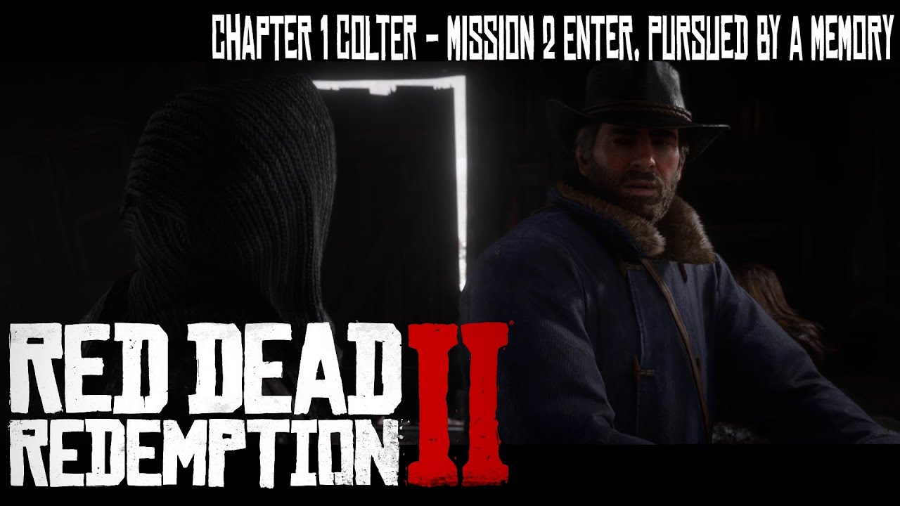 RED DEAD REDEMPTION 2 Gameplay Chapter 1 Colter - Enter, Pursued by a ...