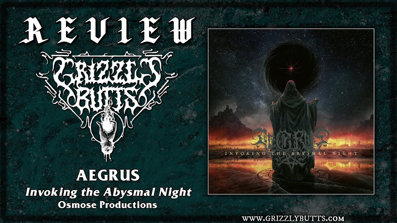 AEGRUS 'Invoking the Abysmal Night' (Osmose Productions, 2023) | Post ...