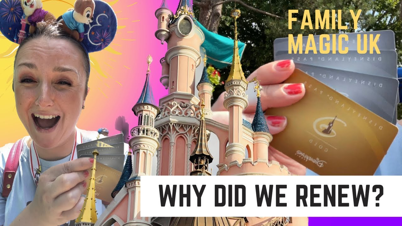 FAMILY MAGIC UPDATE: annual passes, Disneyland Paris trips and a ...