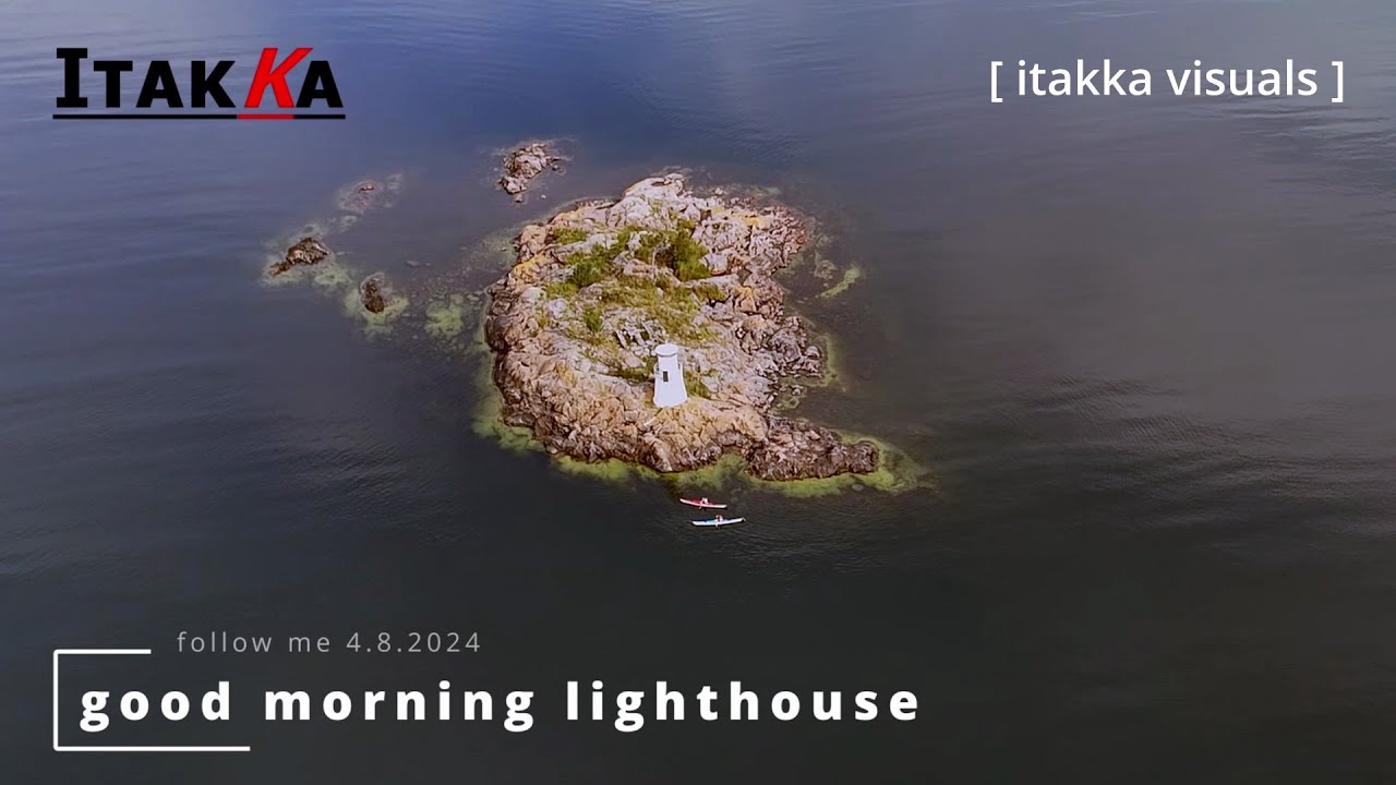 [follow me 20] good morning beautiful lighthouse - YouTube