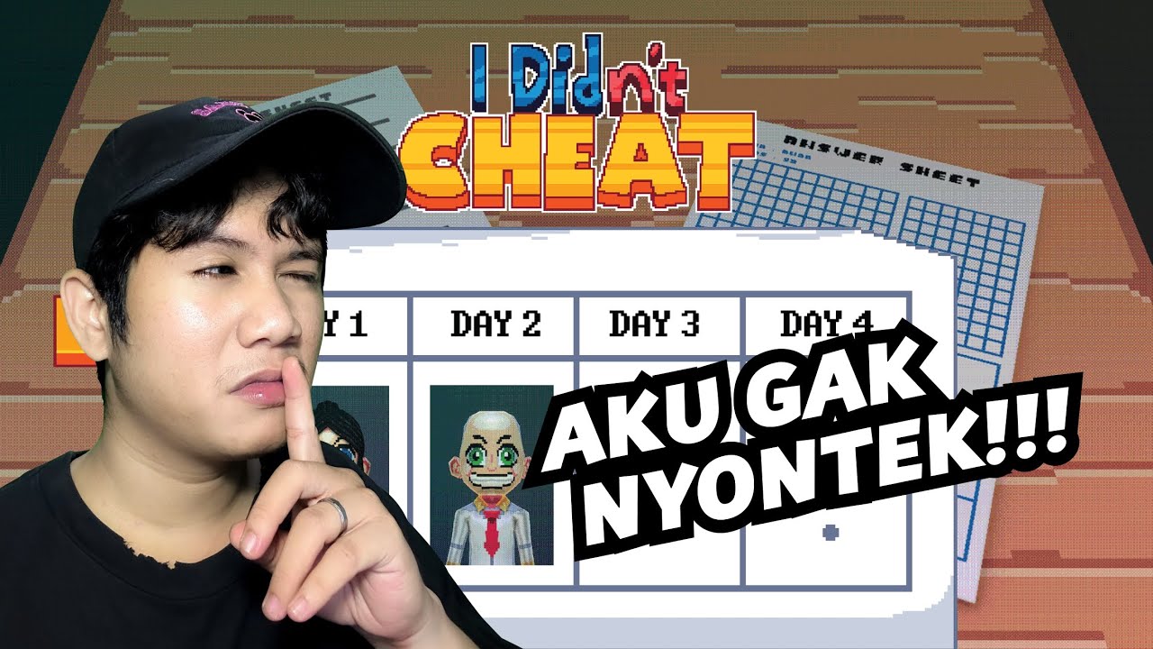 JANGAN NYONTEK SAAT UJIAN!!! - I Didn't Cheat Indonesia - YouTube