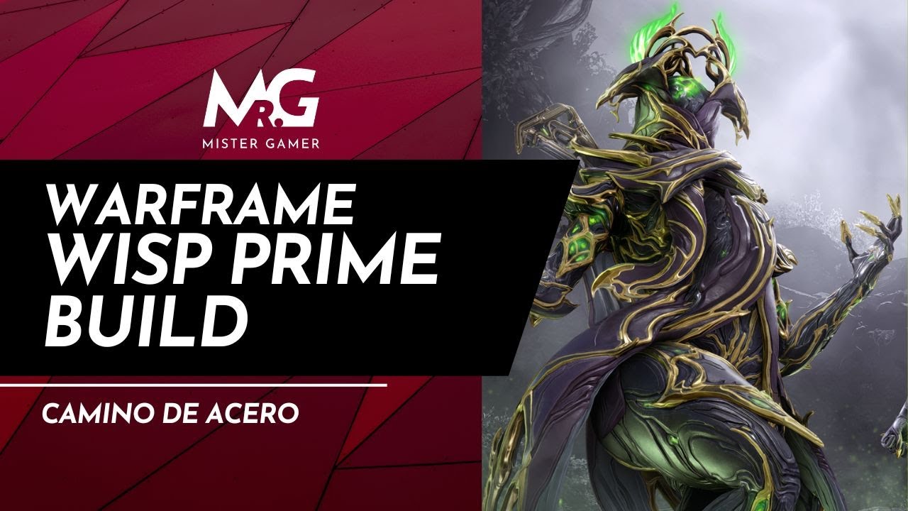 🤪WARFRAME | WISP PRIME | BUILD | CAMINO DE ACERO | HELMINTO - YouTube