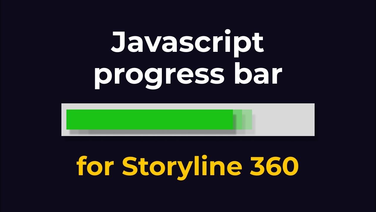 Create a Javascript Progress Bar in Storyline 360 - YouTube