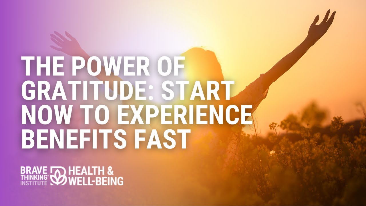 The Power of Gratitude: Start Now to Experience Benefits Fast ...