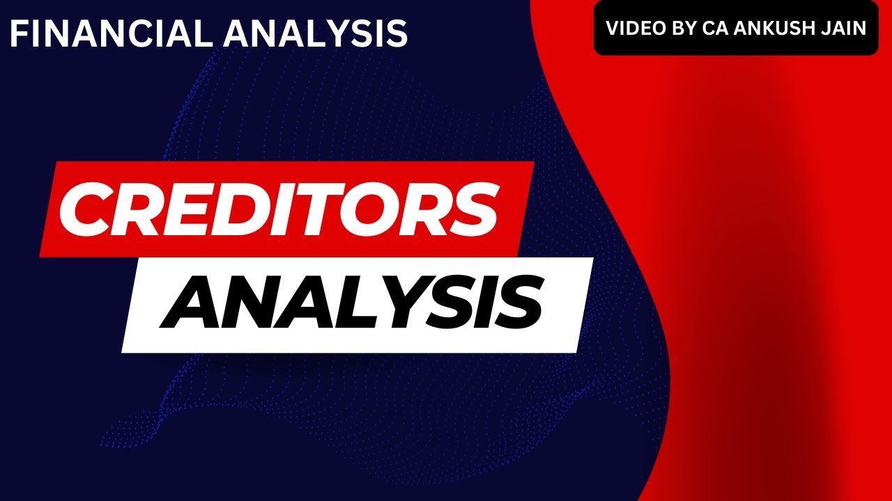 Creditors analysis/Suppliers analysis/Accounts payable analysis ...