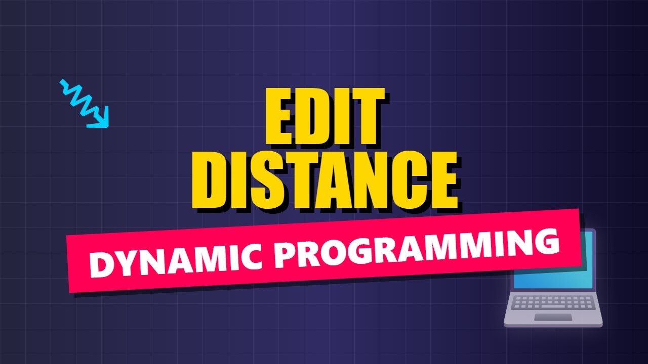 Edit Distance (Levenshtein) - Dynamic Programming Explained - YouTube