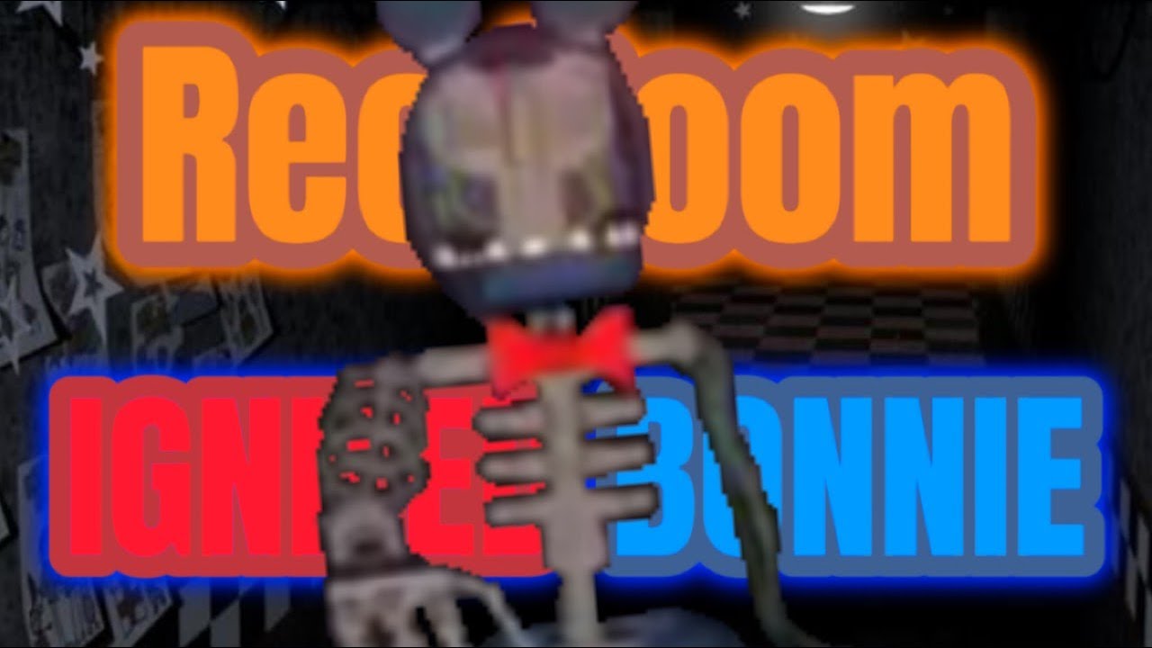 REC ROOM IGNITED BONNIE IS CRAZY!!!!! - YouTube