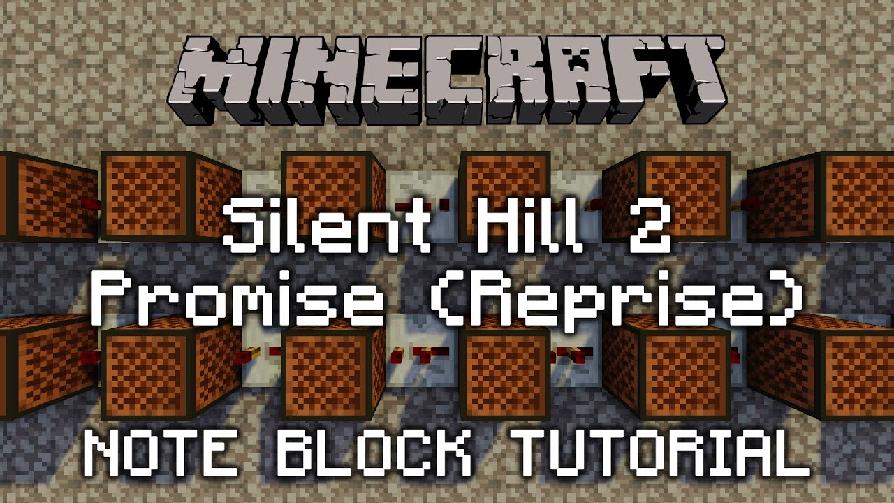 Silent Hill 2 - Promise (Reprise) - Minecraft Note Block Tutorial - YouTube