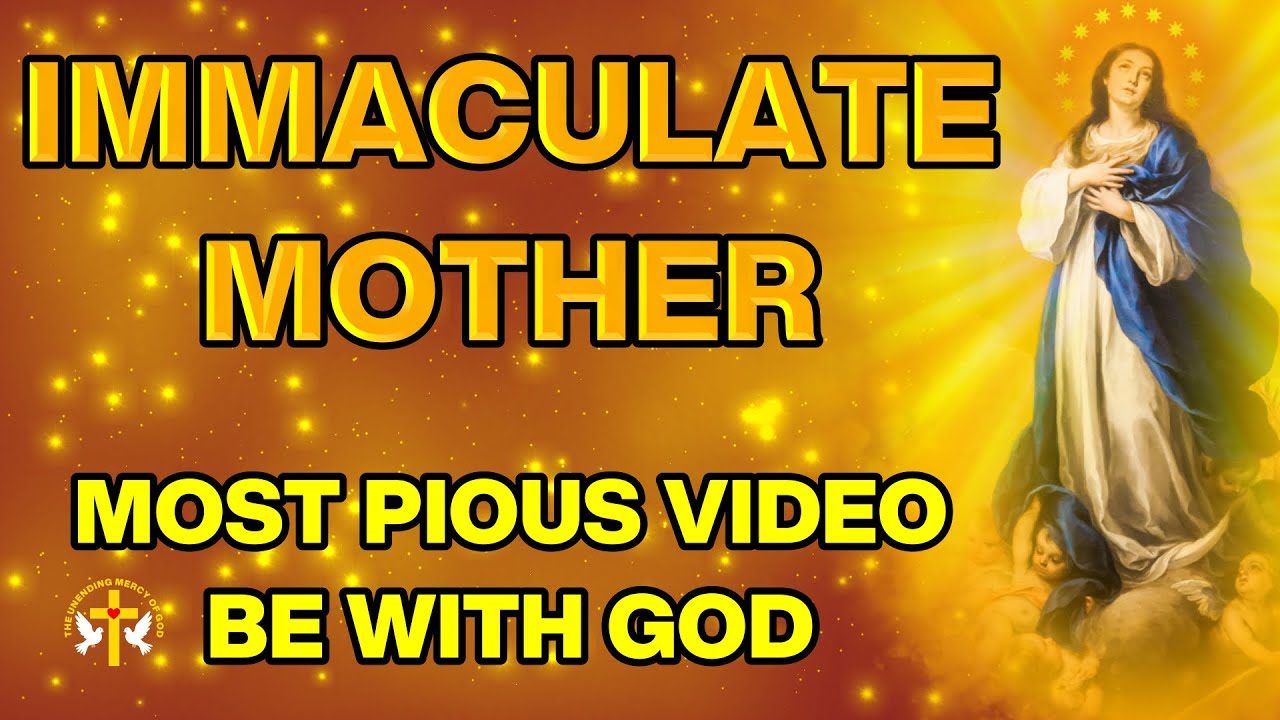 IMMACULATE MOTHER （WITH LYRICS） - MOST PIOUS VIDEO - BE WITH GOD ...